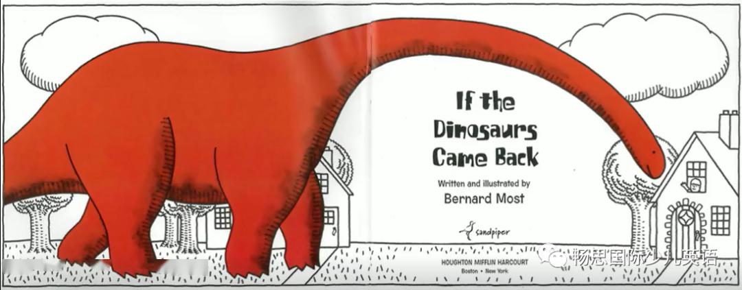 畅思英语—英文绘本故事||If the Dinosaurs Came Back_help