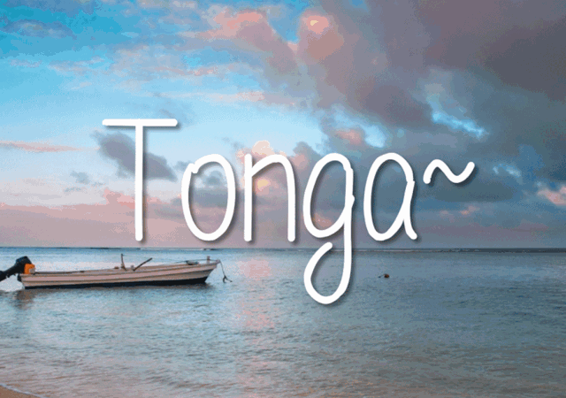 Tonga 汤加王国--神秘的国度_an